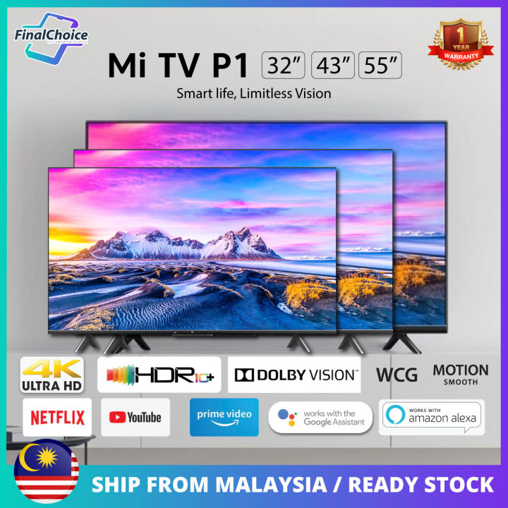 Xiaomi Mi TV P1e (65") / P1 (55”/43”/32”HD) LED 4K Ultra HD Android Smart TV Dolby Vision Bezel ...