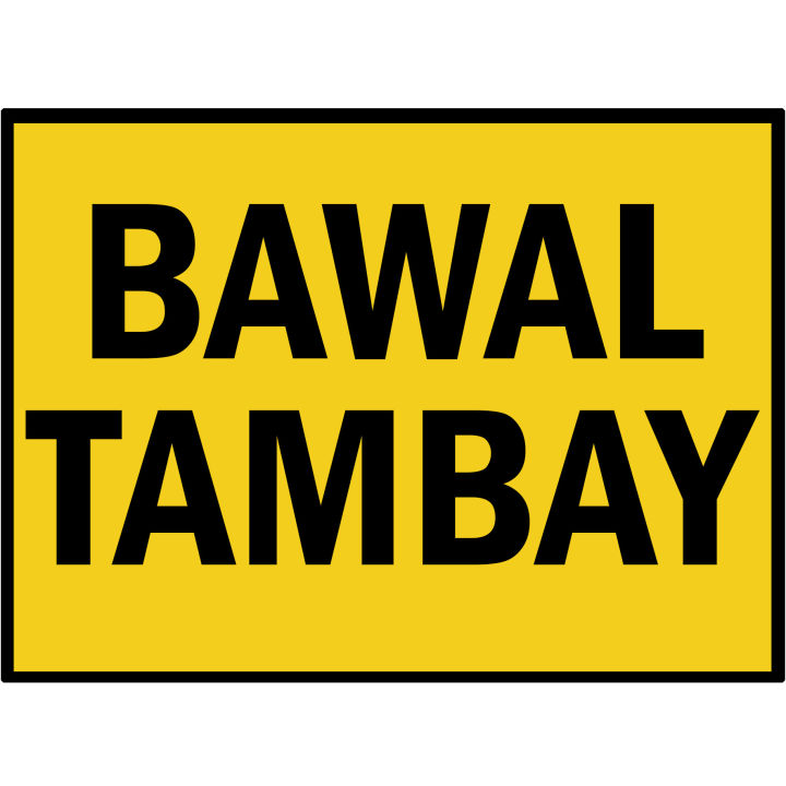 Bawal Tambay - Laminated Signage Waterproof - A4 Size | Lazada PH