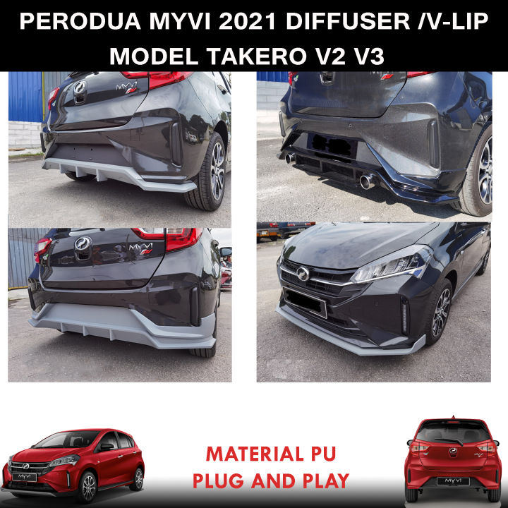 PERODUA MYVI 2021 FACELIFT FRONT V-LIP TAKERO/REAR DIFFUSER MODEL ...