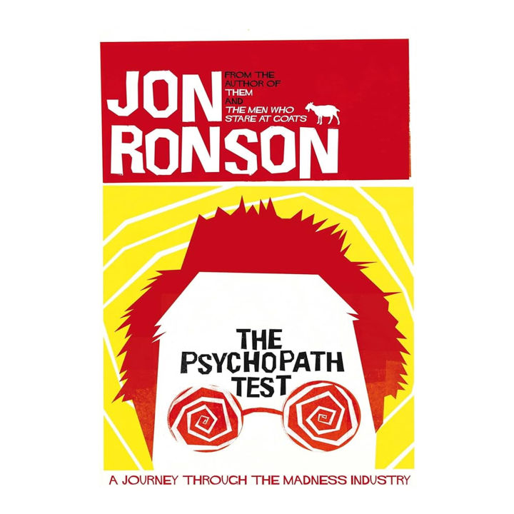 The Psychopath Test: A Journey Through the Madness Industry - Ronson ...