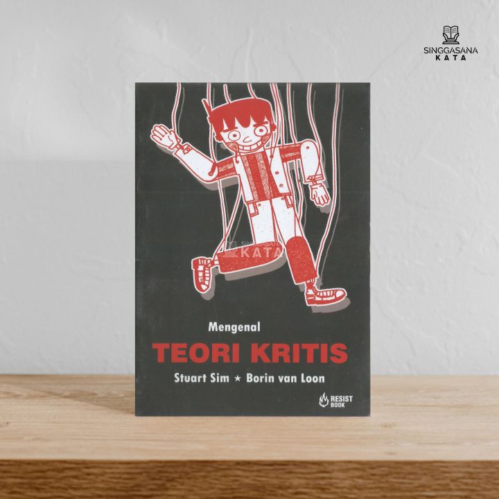 Buku Mengenal Teori Kritis - Stuart Sim dan Borin van Loon - Resist | Lazada Indonesia
