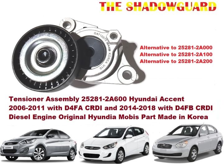 Tensioner Assembly 25281-2A600 Hyundai Accent 2007-2018 with D4FB D4FA ...