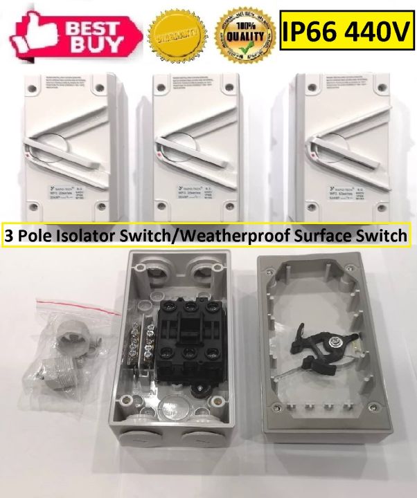 3 Pole Isolator Switch/Weatherproof Surface Switch (20A/35A/63A) (IP66) (440V AC) | Lazada