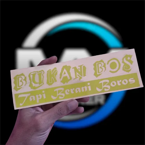 CUTTING STICKER TRUK KATA KATA BUKAN BOS TAPI BERANI BOROS , STIKER ...
