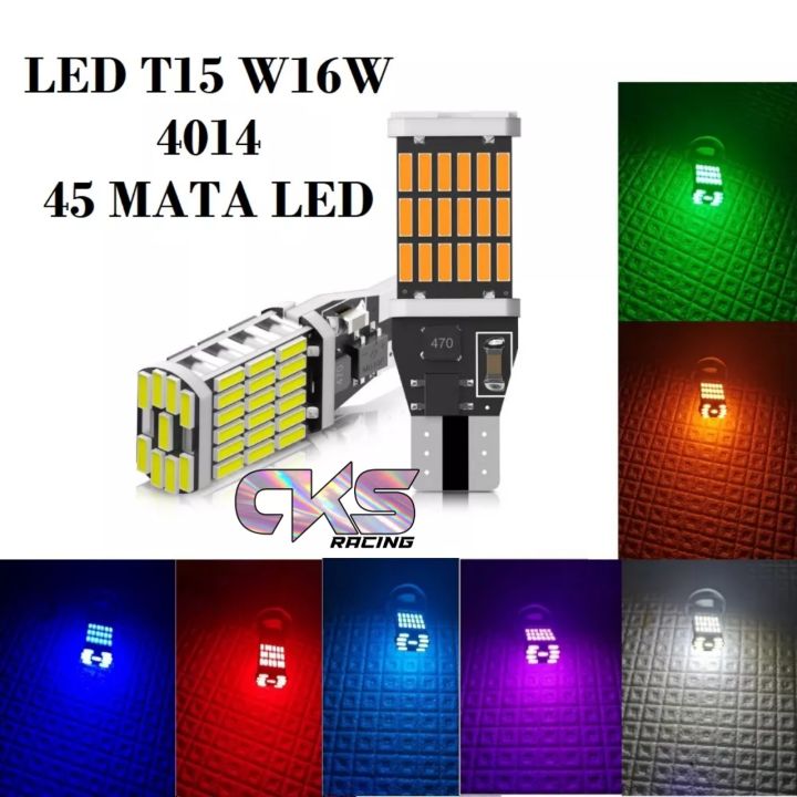 LAMPU SENJA LAMPU KOTA T10 T15 45 SMD T15 45 TITIK W16W LAMPU MUNDUR ...