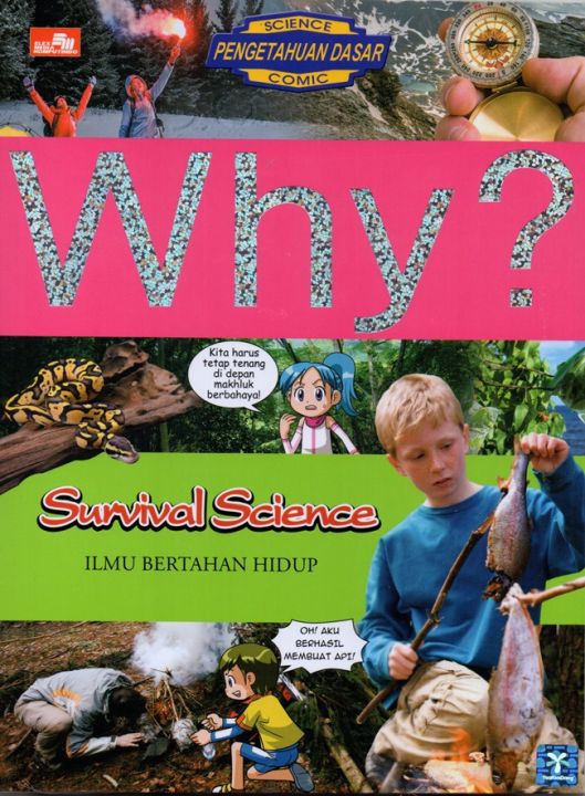 WHY? SURVIVAL SCIENCE - ILMU BERTAHAN HIDUP | Lazada Indonesia WHY? SURVIVAL SCIENCE - ILMU BERTAHAN HIDUP | Lazada Indonesia