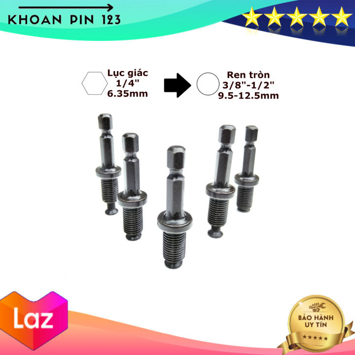 Đầu nối chuyển lục giác 1/4 sang ren tròn 3/8 và 1/2 gắn đầu kẹp khoan ...