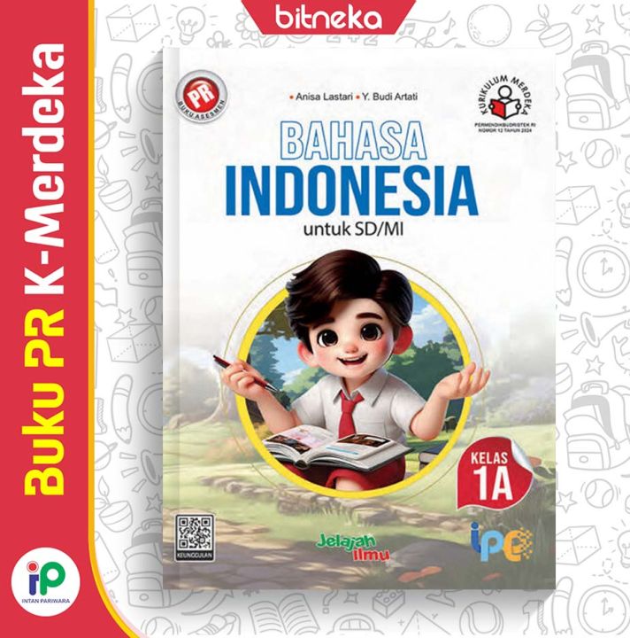 Buku PR Interaktif Bahasa Indonesia 1A (Edisi Revisi) SD/MI Kelas 1 Semester 1 - Kurikulum ...