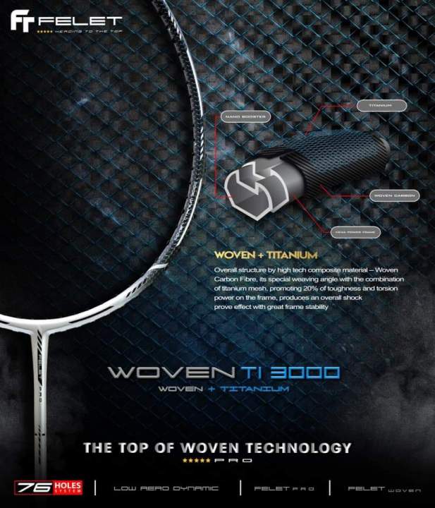 FELET WOVEN TI-3000 BADMINTON RACKET (4U) (100% ORIGINAL) | Lazada