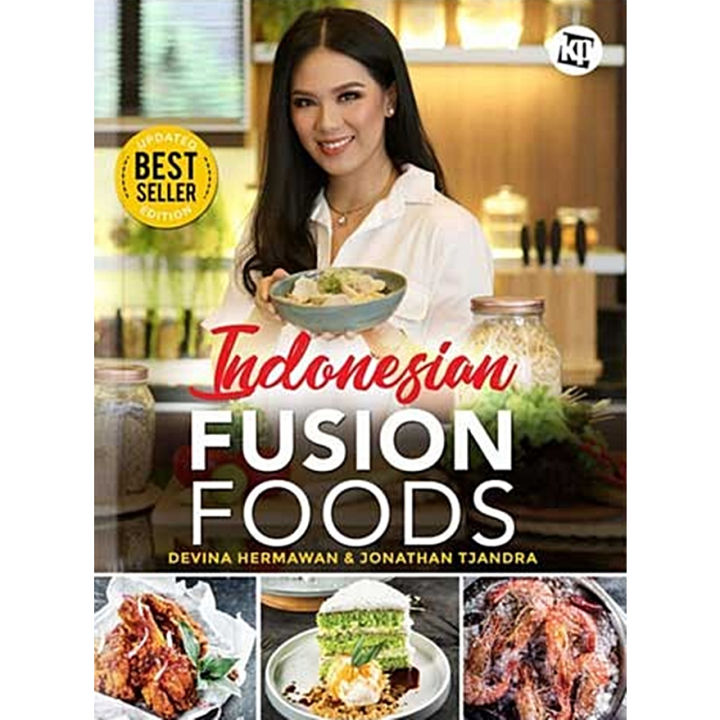 Buku Resep Masakan Indonesian Fusion Foods by Devina Hermawan dan ...