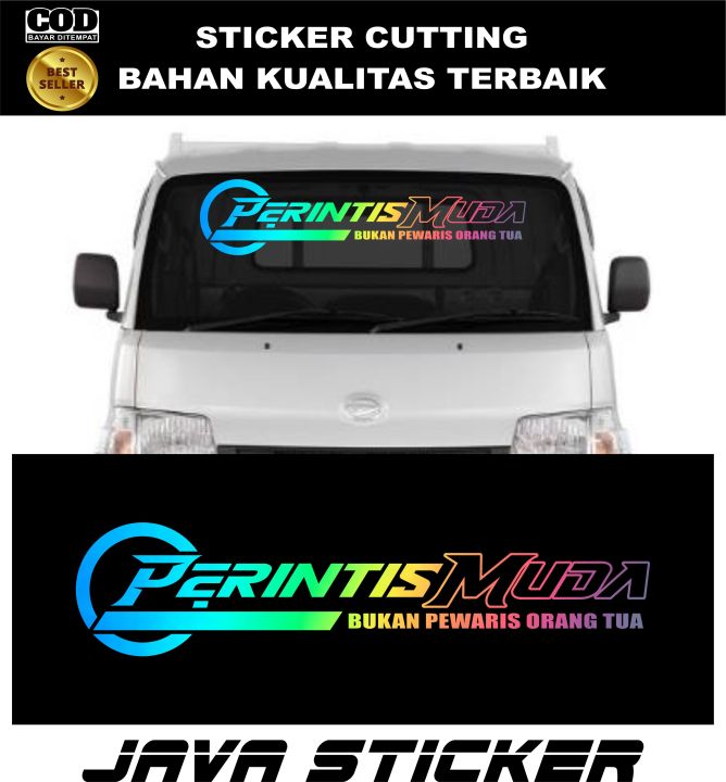 COD Cutting Sticker PERINTIS MUDA BUKAN PEWARIS ORANG TUA UNTUK KACA ...