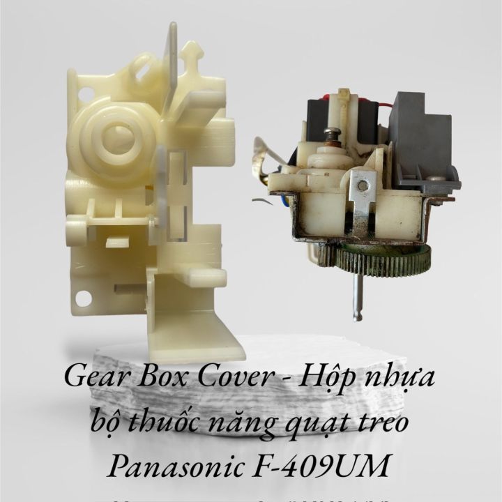 LINH KIỆN QUẠT PANASONIC - GEAR BOX COVER - BOX NHỰA HỘP TUỐC NĂNG ...