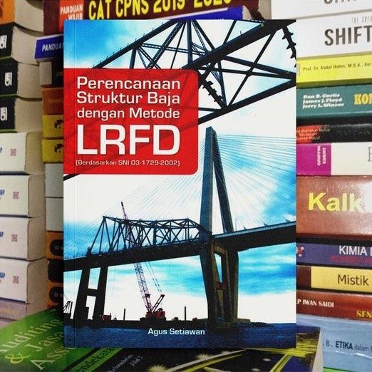 Perencanaan Struktur Baja Dengan Metode LRFD by Agus Setiawan | Lazada ...