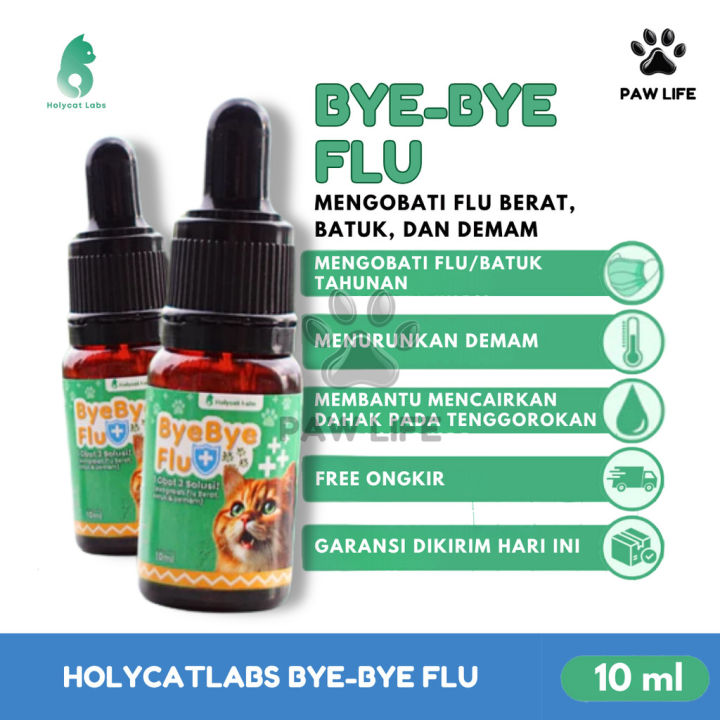 PL Holycatlabs 3in1 BYEBYE FLU 10ML Obat Kucing Flu Berat Demam Batuk ...