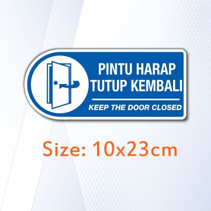 Signage Rambu Pintu Harap Tutup Kembali Keep Door Closed Sign PVC Tebal ...