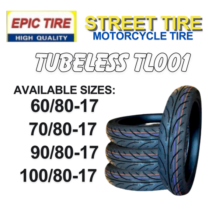 Epic Tire (TL001) Street Tire Tubeless For SNIPER 150mxi, ROUSER ...