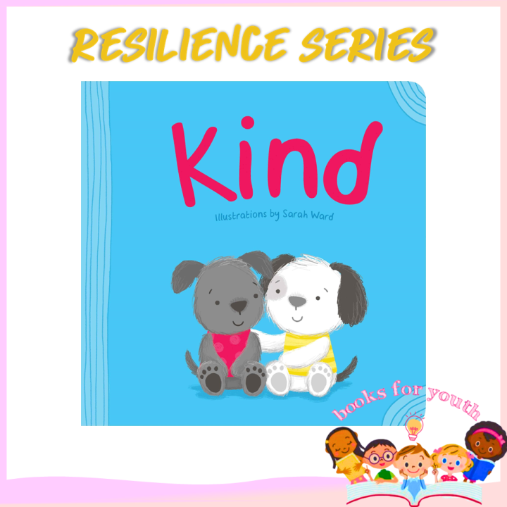 Resilience Series: Kind by Sarah Ward [Board Book][S:19x19cm] | Lazada PH