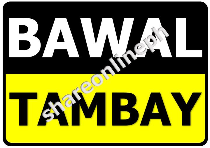 Bawal Tambay Laminated Signage Sticker Signages PVC Signages Sign ...