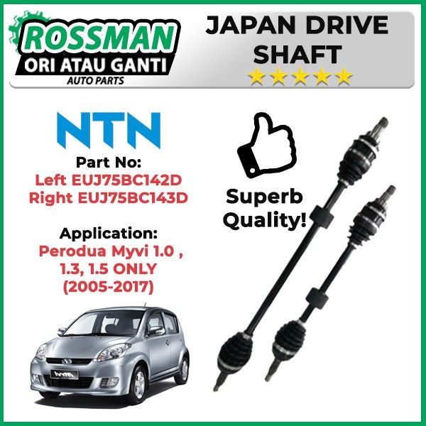 ORIGINAL JAPAN NTN DRIVE SHAFT PERODUA MYVI 2005-2017 [ EUJ82BC80B ...