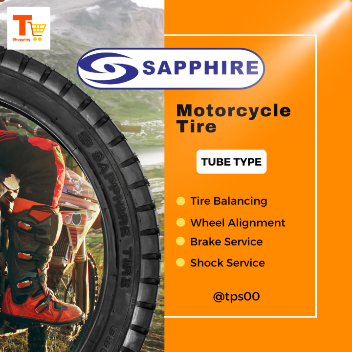 SAPPHIRE TUBE-TYPE TIRE FOR MOTORCYCLE'17 E707 | Lazada PH