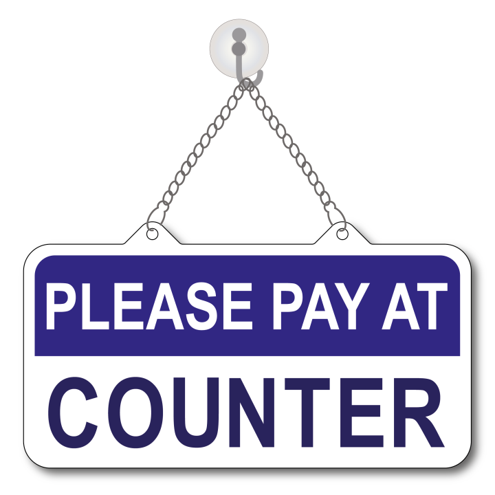 PLEASE PAY AT COUNTER PP HANGING SIGN BOARD 100X200MM, WE ACCEPT CUSTOM ...