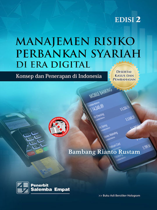 MANAJEMEN RISIKO PERBANKAN SYARIAH DI ERA DIGITAL Edisi 2 - Bambang Rianto Rustam | Lazada Indonesia