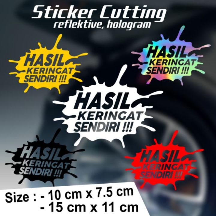 Stiker Cutting Viral VAriasi Motor Tulisan Hasil Keringat Sendiri Keren ...