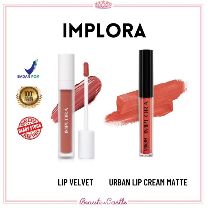 IMPLORA LIP VELVET | IMPLORA URBAN LIP CREAM | IMPLORA LIP MATTE CREAM ...