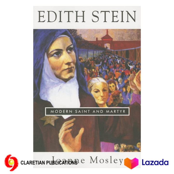 Edith Stein: Modern Saint and Martyr | Lazada PH