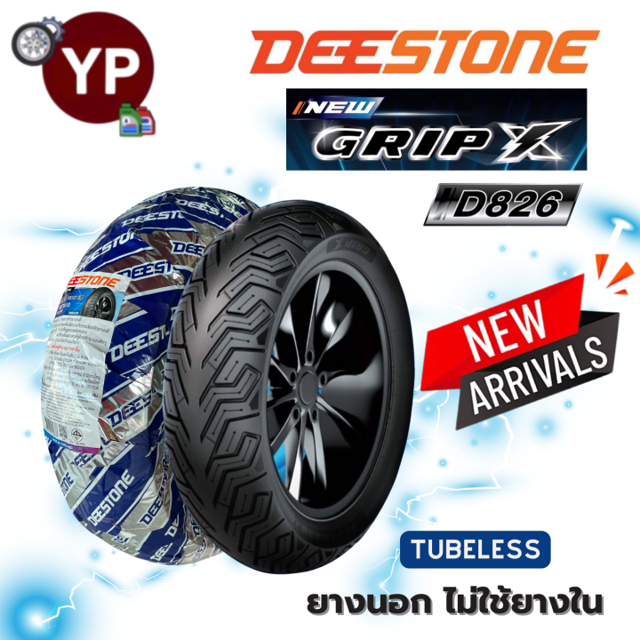 DEESTONE ดีสโตน ยางนอกมอเตอร์ไซค์ D826 New!!! GRIP X Tubeless ไม่ใช้ยาง ...