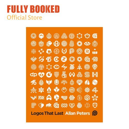 Logos that Last: How to Create Iconic Visual Branding (Hardcover ...