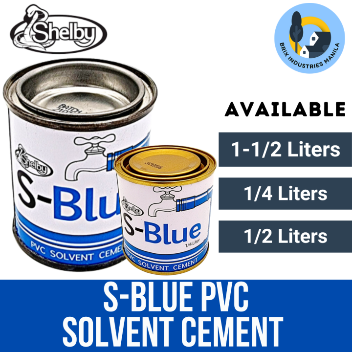Shelby S-Blue PVC Solvent Cement 1/12L 1/4L or 1/2L | Lazada PH