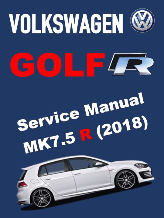 VW GOLF "R" MK7.5 (2018) SERVICE WORKSHOP MANUAL | Lazada