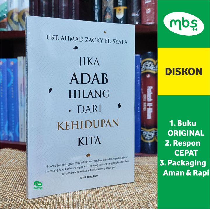 BUKU JIKA ADAB HILANG DARI KEHIDUPAN KITA - Ust. Ahmad Zacky El-Syafa ...