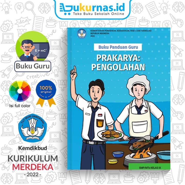 Buku Panduan Guru Prakarya : Pengolahan SMP/MTs Kelas 9 Kurikulum Merdeka Kurmer | Lazada Indonesia