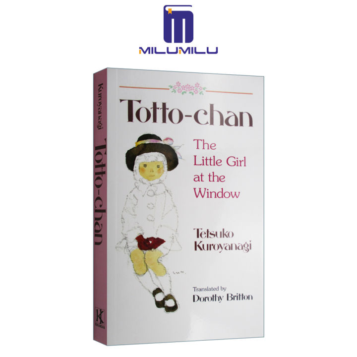 Totto-Chan: The Little Girl at the Window Paperback – Illustrated by ...