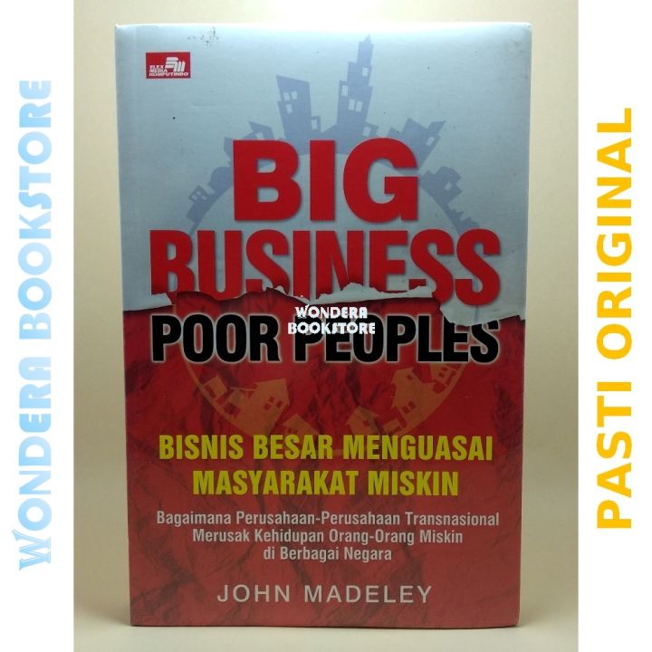 Buku Big Business Poor Peoples ( Bisnis Besar Menguasai Masyarakat ...