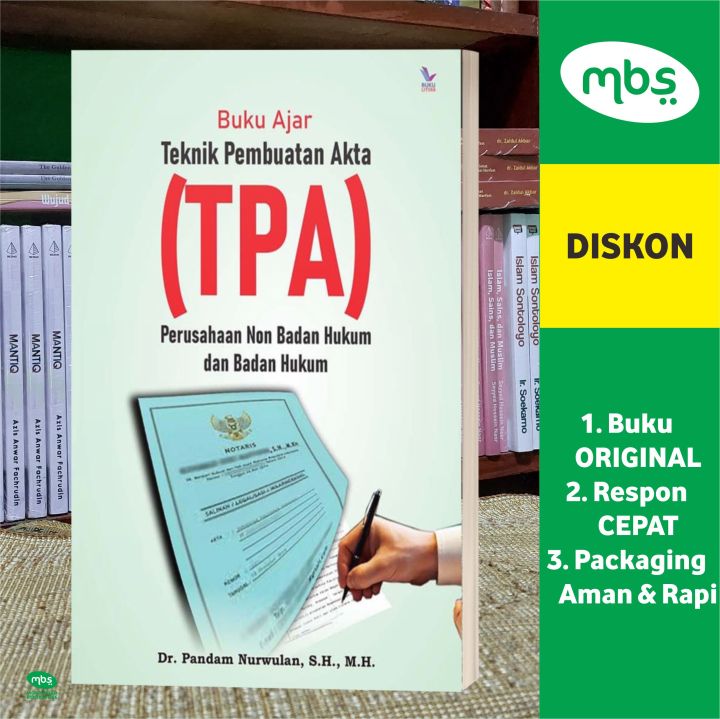 BUKU AJAR TEKNIK PEMBUATAN AKTA (TPA) PERUSAHAAN NON BADAN HUKUM DAN BADAN HUKUM - Dr. Pandam ...