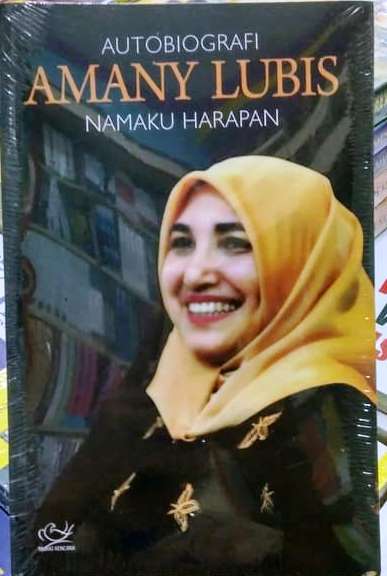 Autobiografi Amany Lubis Namaku Harapan - Amany Lubis | Lazada Indonesia