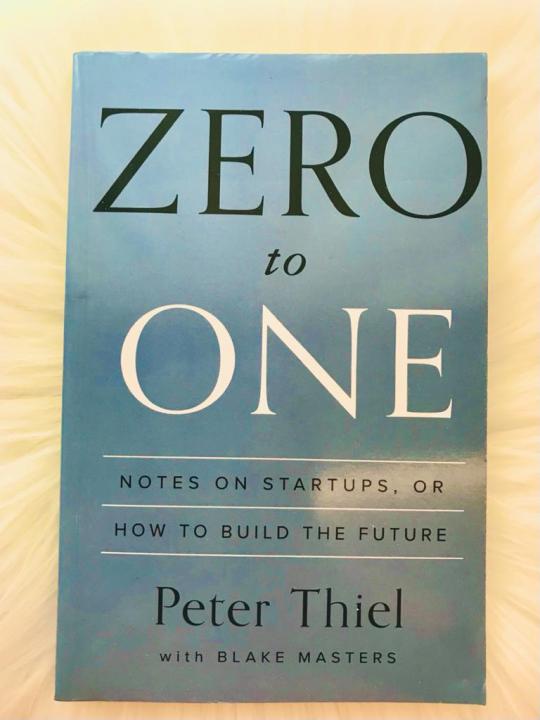 Zero to One : Notes on Startups, or How to Build the Future. Self Help ...