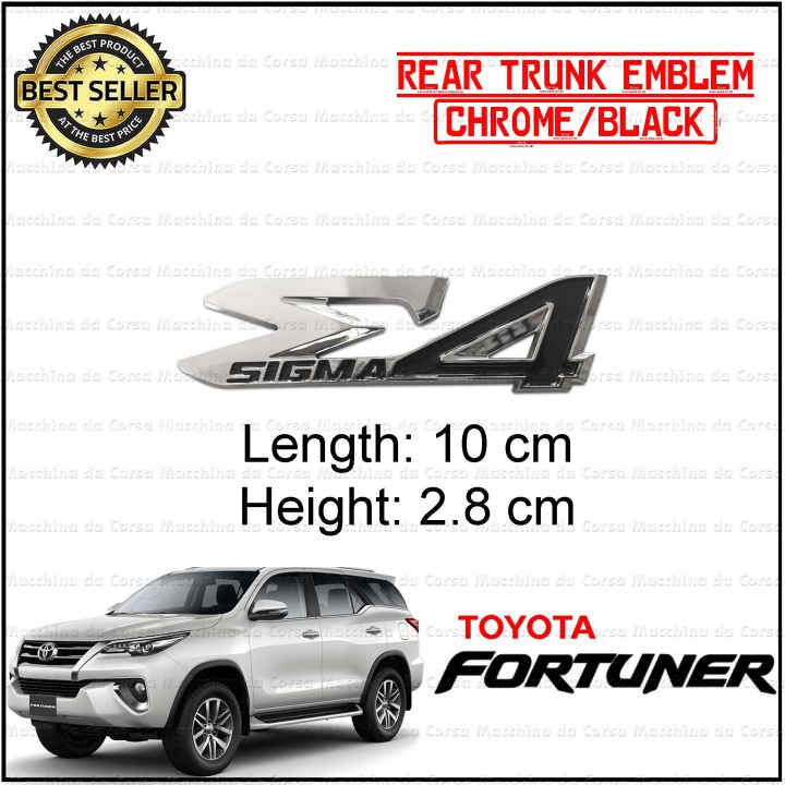 Toyota Fortuner 2016-2019 E Sigma 4 Emblem (Chrome/Black) | Lazada PH