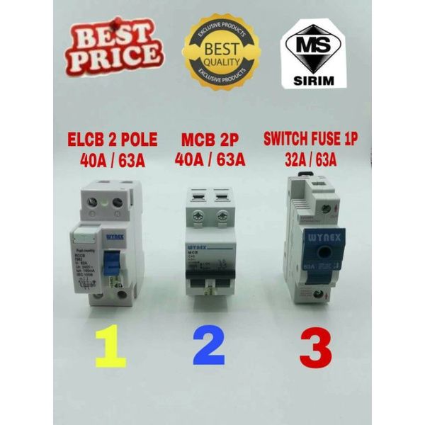 WYNEX / MAXRENO ELCB 2POLE / MCB 2P / SWITCH FUSE 1P ( SIRIM APPROVED ...