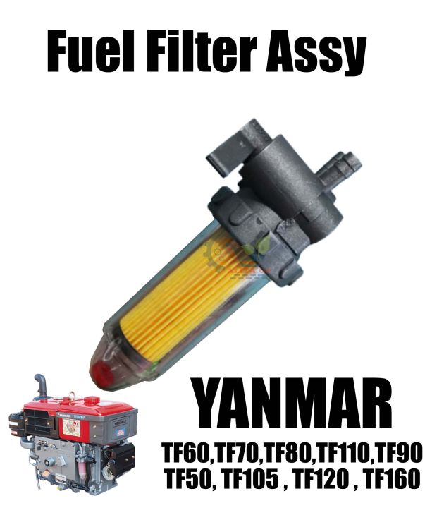Fuel Filter Assy Yanmar TF50 TF60 TF70 TF80 TF90 TF105 TF120 TF160 ...