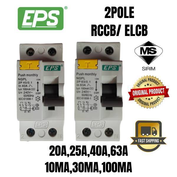 EPS ELCB RCCB 2 POLE 20A 25A 40A 63A / 10MA 30MA 100MA RESIDUAL CURRENT CIRCUIT BREAKER ...