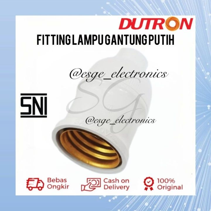 ORIGINAL FITTING LAMPU DUTRON FITING RUMAH LAMPU GANTUNG SNI TERMINAL KUNINGAN 3A 250 VOLT LAMPU ...