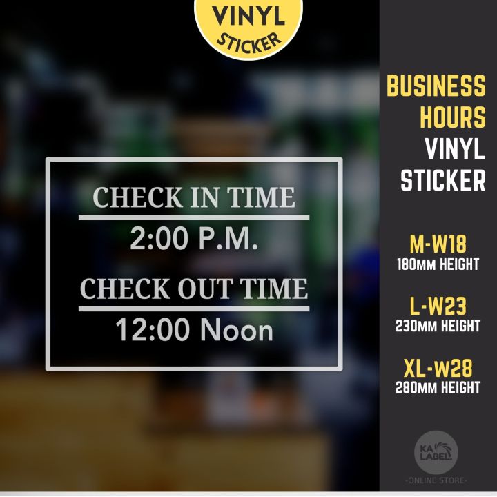 (Custom Made) BUSINESS HOURS / CHECK IN TIME / CHECK OUT TIME - Vinyl ...