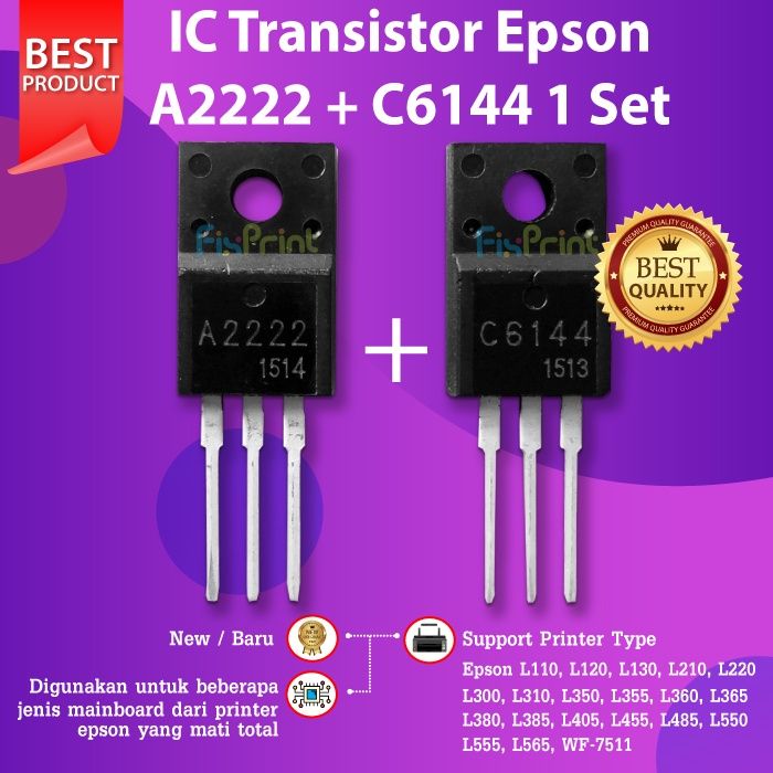 IC Transistor A2222 C6144 1 SET TR Mainboard Epson L121 L120 L360 L565 ...