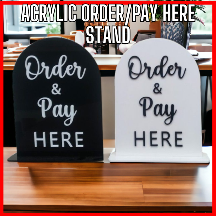 Laser Engraved Order / Pay Here Acrylic Signage - Table Top Cashier ...