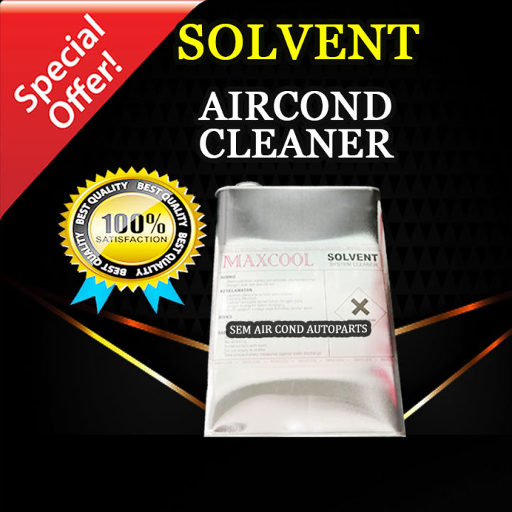 SOLVENT DECREASER CLEANER (CAR AIRCOND SYSTEM) (WASH PIPE HOSE INSIDE ...