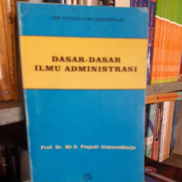 DASAR DASAR ILMU ADMINISTRASI | Lazada Indonesia